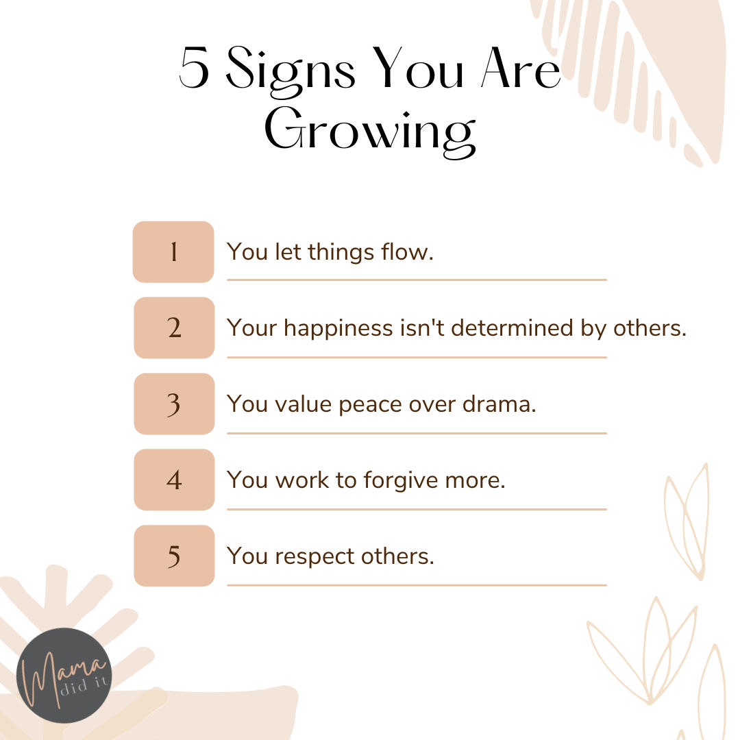 5 Signs You're Growing as a Person - Mama Did It